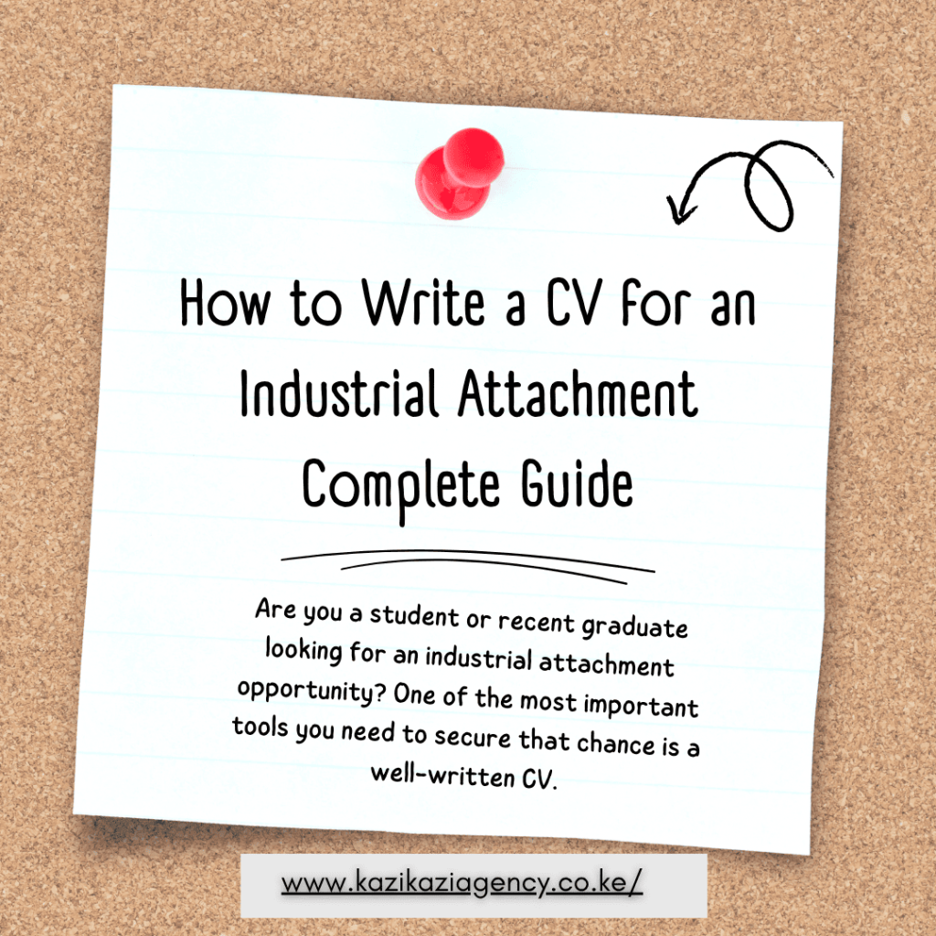 How to Write a CV for an Industrial Attachment – Complete Guide Plus ...